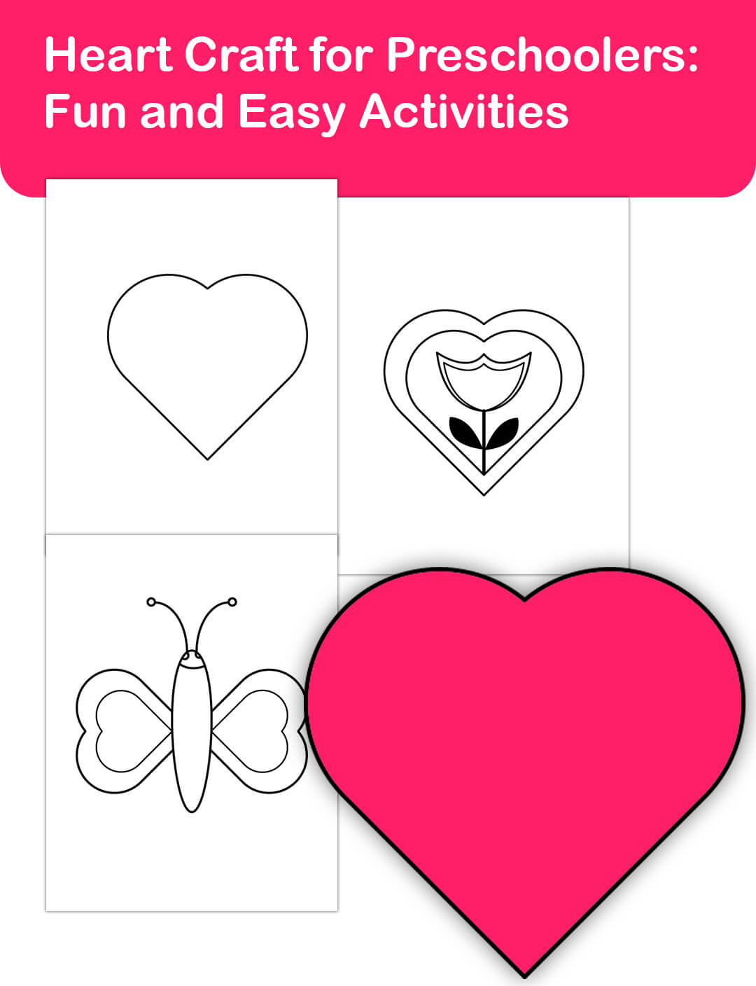 Heart Craft for Preschoolers: Fun and Easy Activities to Spark ...