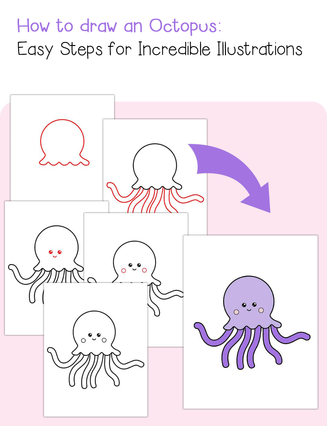 How to Draw an Octopus: 7 Easy Steps for Incredible Illustrations ...